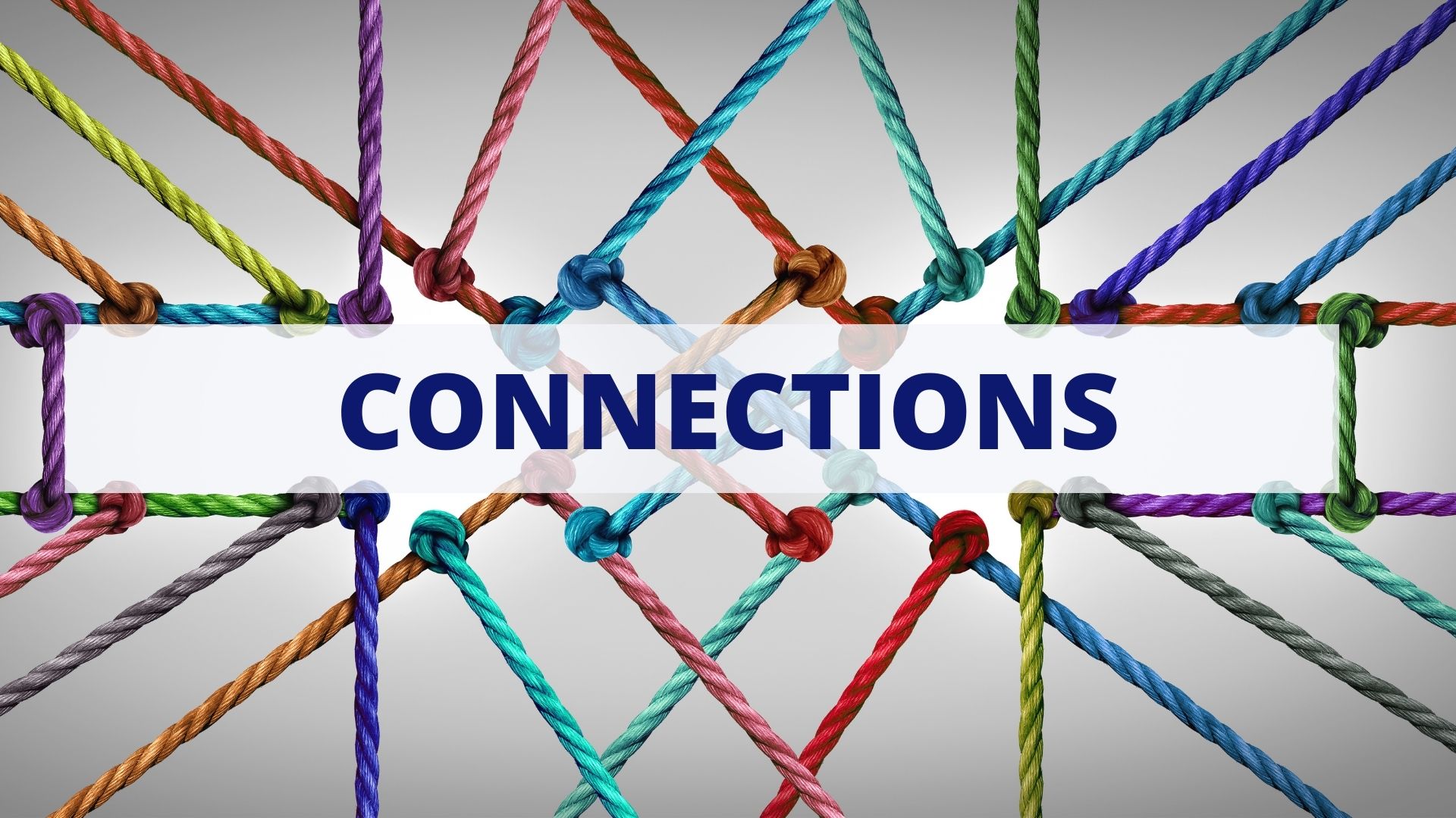 Connections End of Experience Assessment Survey