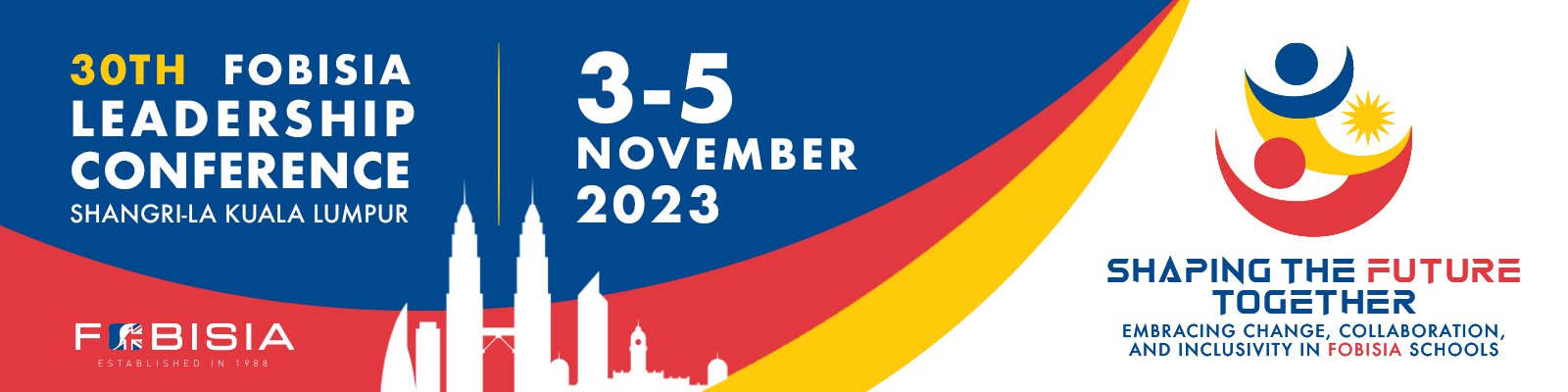 Exhibitor Survey: 30th FOBISIA Leadership Conference, Kuala Lumpur, Nov ...